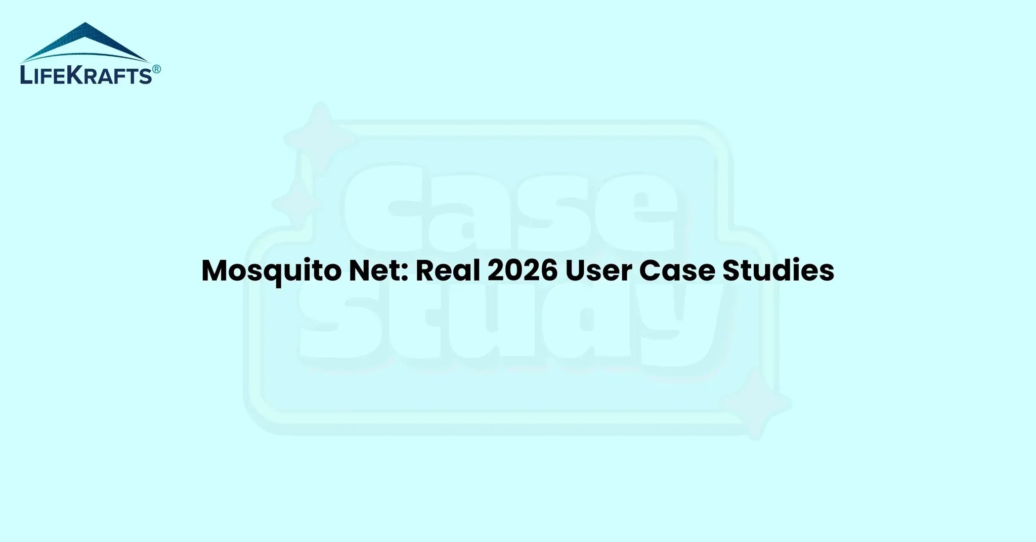 Mosquito Net: Real 2026 User Case Studies